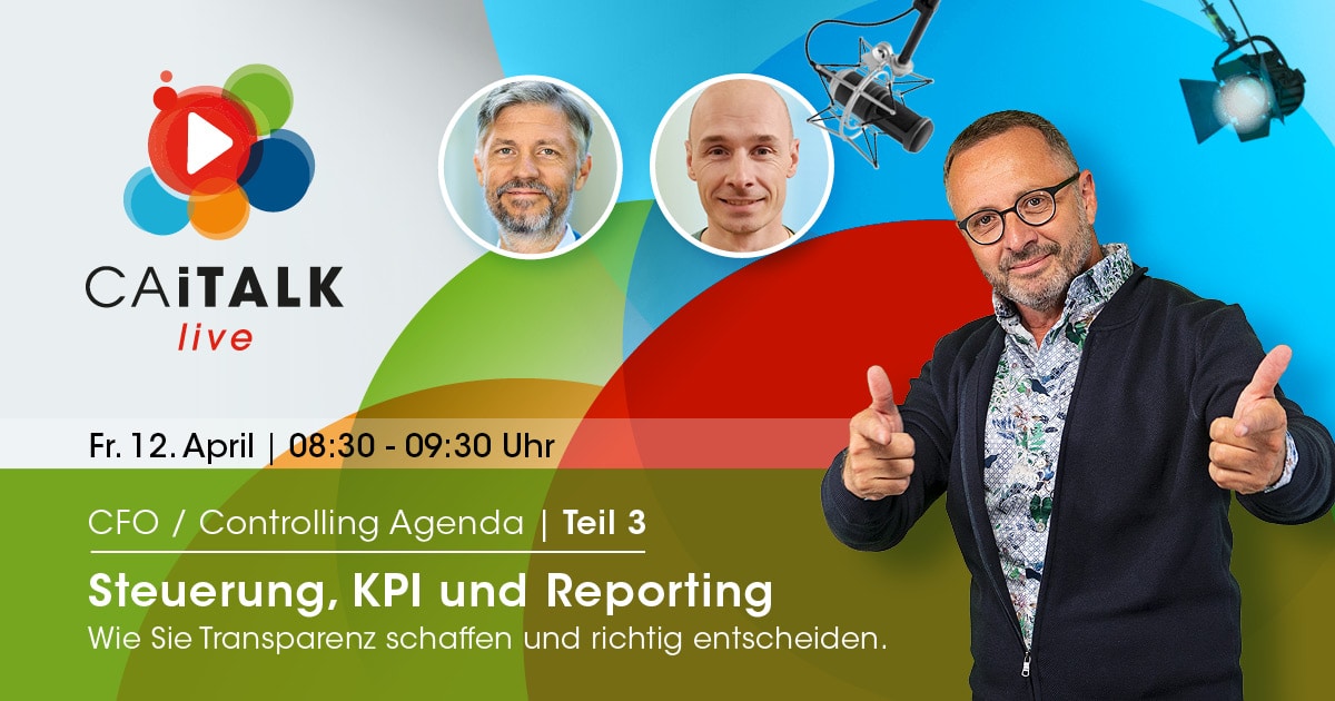 Steuerung, KPI & Reporting Transparenz schaffen und richtig entscheiden